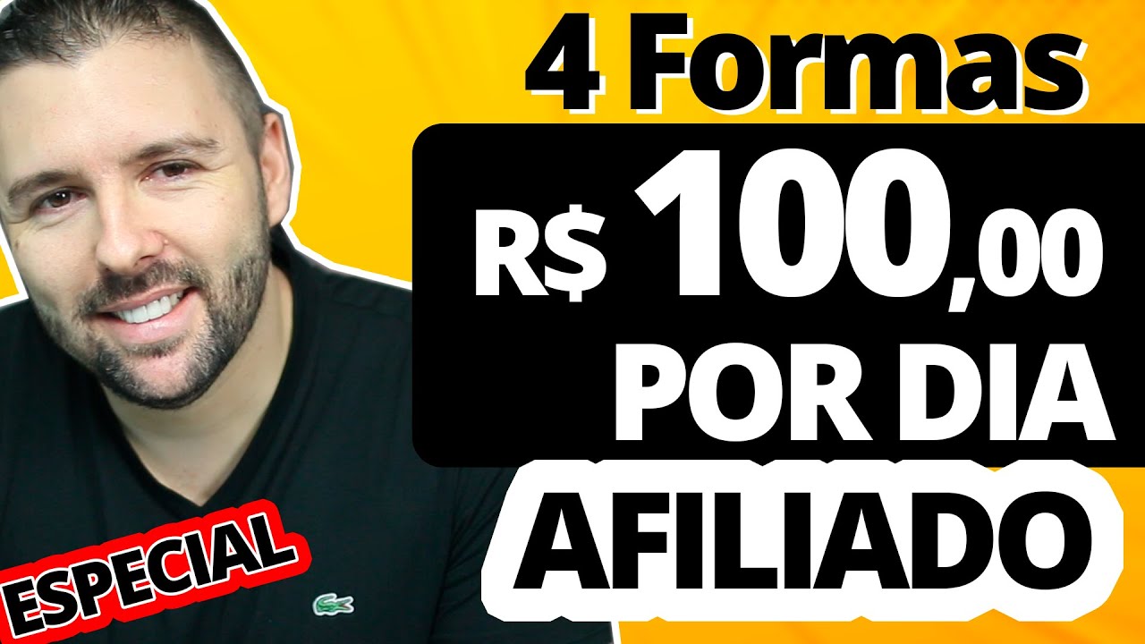 GANHAR R$ 100,00 POR DIA COMO AFILIADO | 4 Estratégias | Provei Na ...