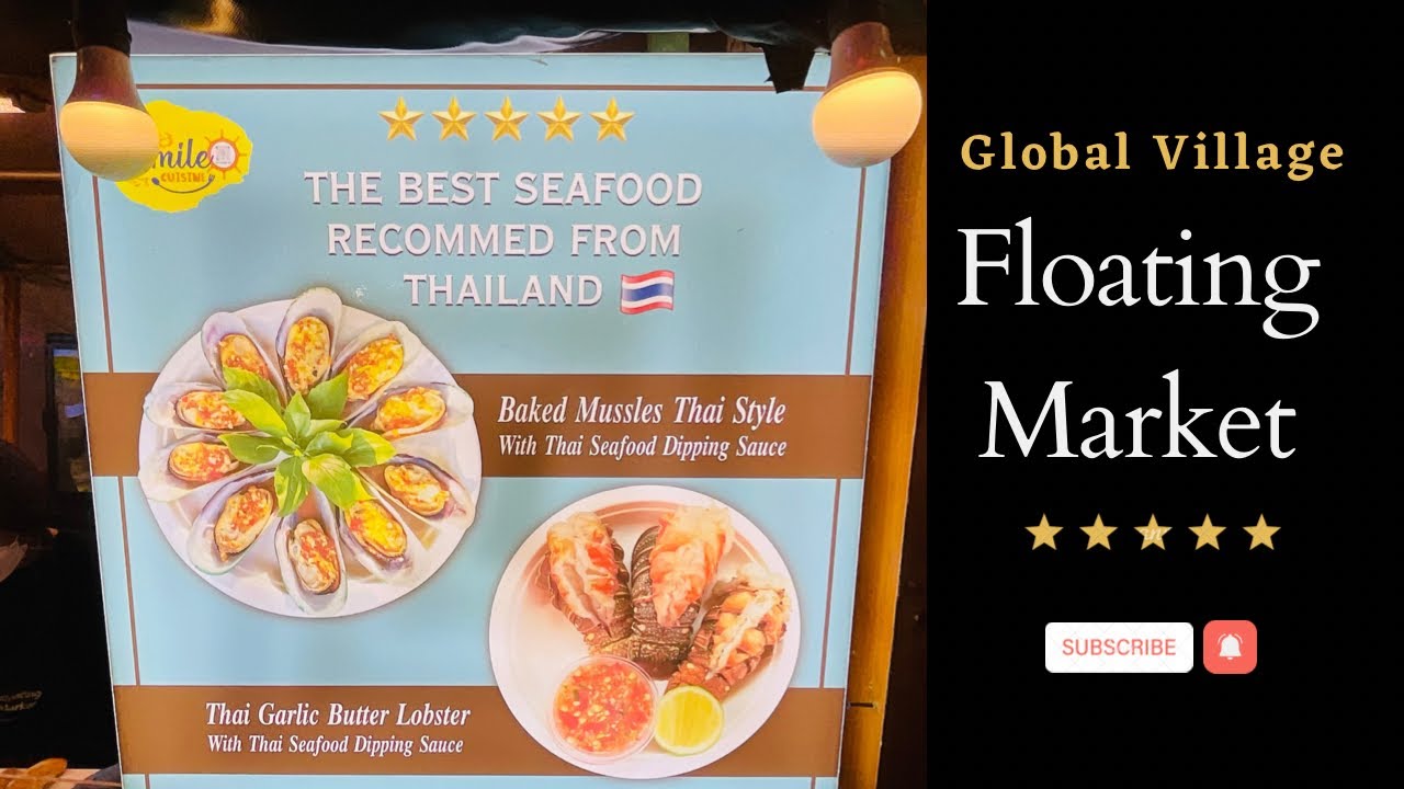 Floating Market | Global Village | Thailand | Best Sea food - YouTube