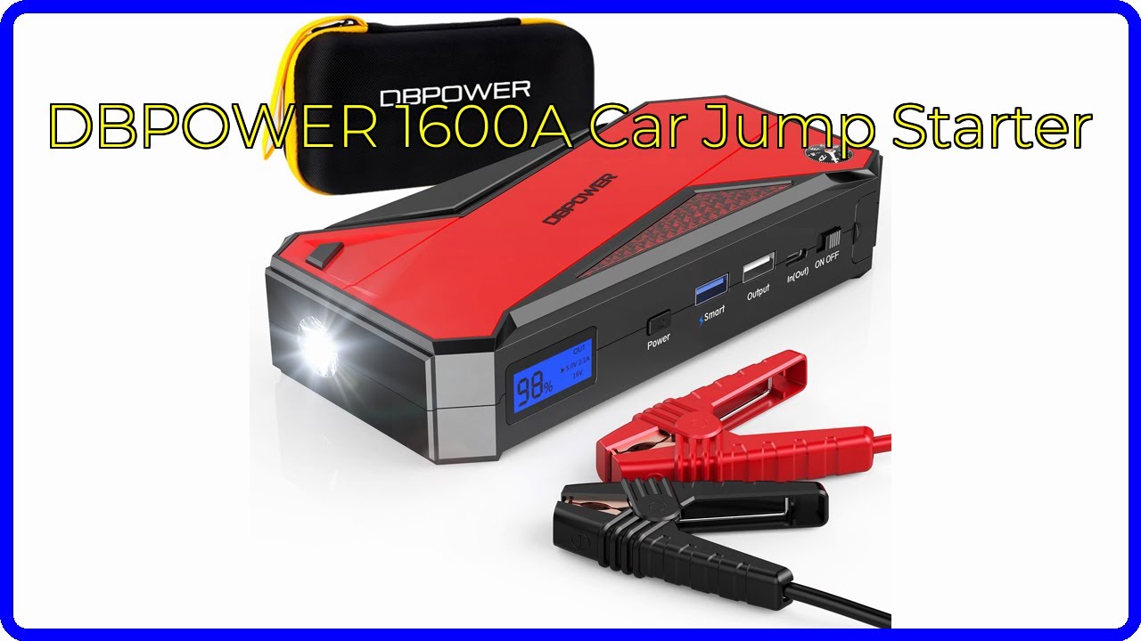 REVIEW (2025): DBPOWER 1600A Car Jump Starter. ESSENTIAL details. - YouTube