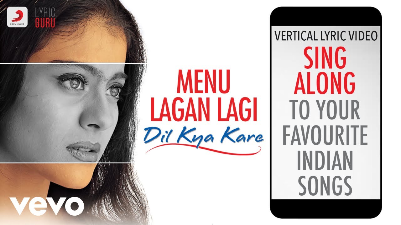 Menu Lagan Lagi - Dil Kya Kare|Official Bollywood Lyrics|Jaspinder ...