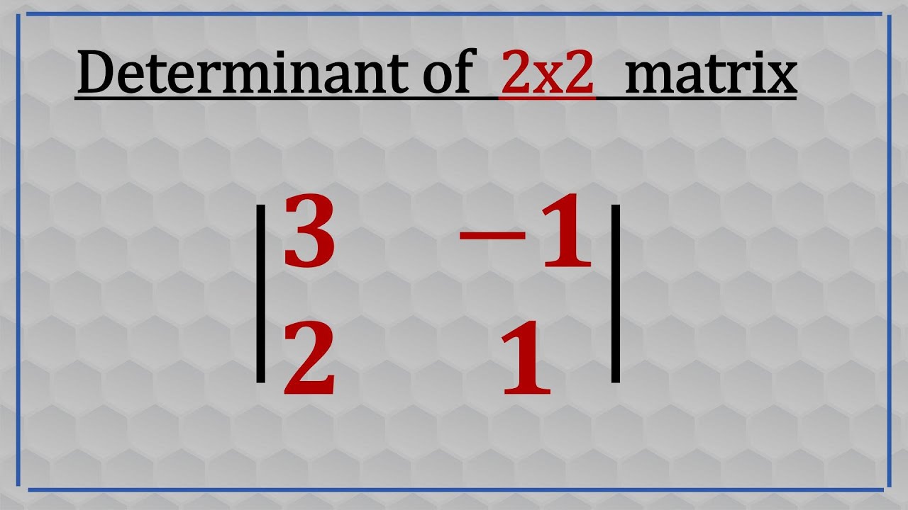 Determinant Of 2x2 Matrix YouTube Determinant Of 2x2 Matrix YouTube