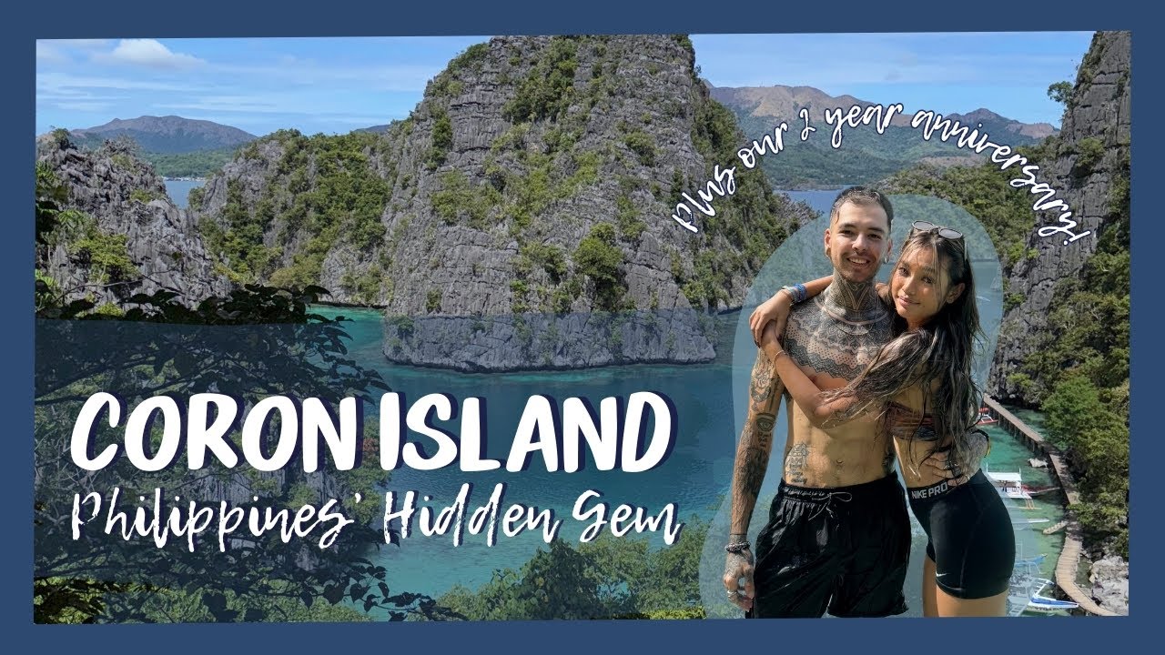 Coron Island – Philippines’ Hidden Gem (Anniversary Special) - YouTube