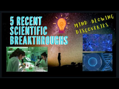 5 Recent Scientific Breakthroughs - YouTube