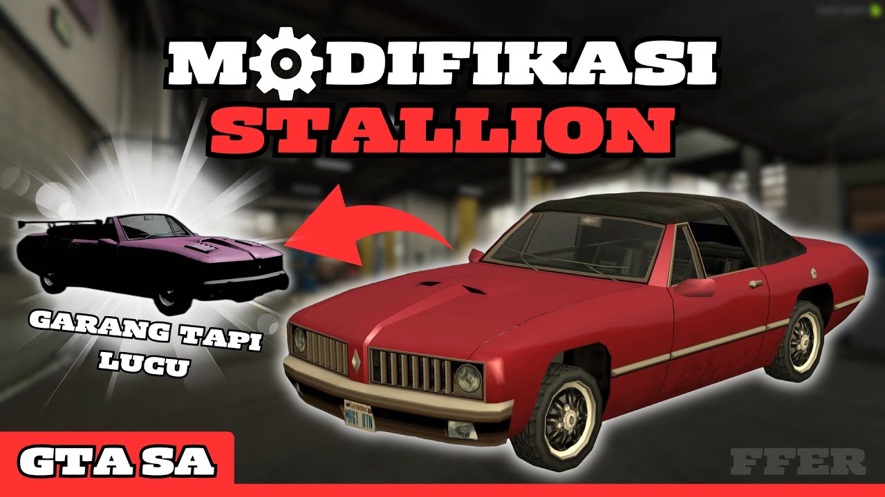 MODIFIKASI MOBIL STALLION DI GTA SAN ANDREAS - YouTube