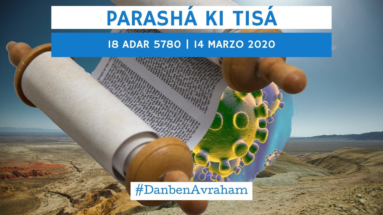 Parasha Ki Tisa | 5780 | Dan ben Avraham - YouTube