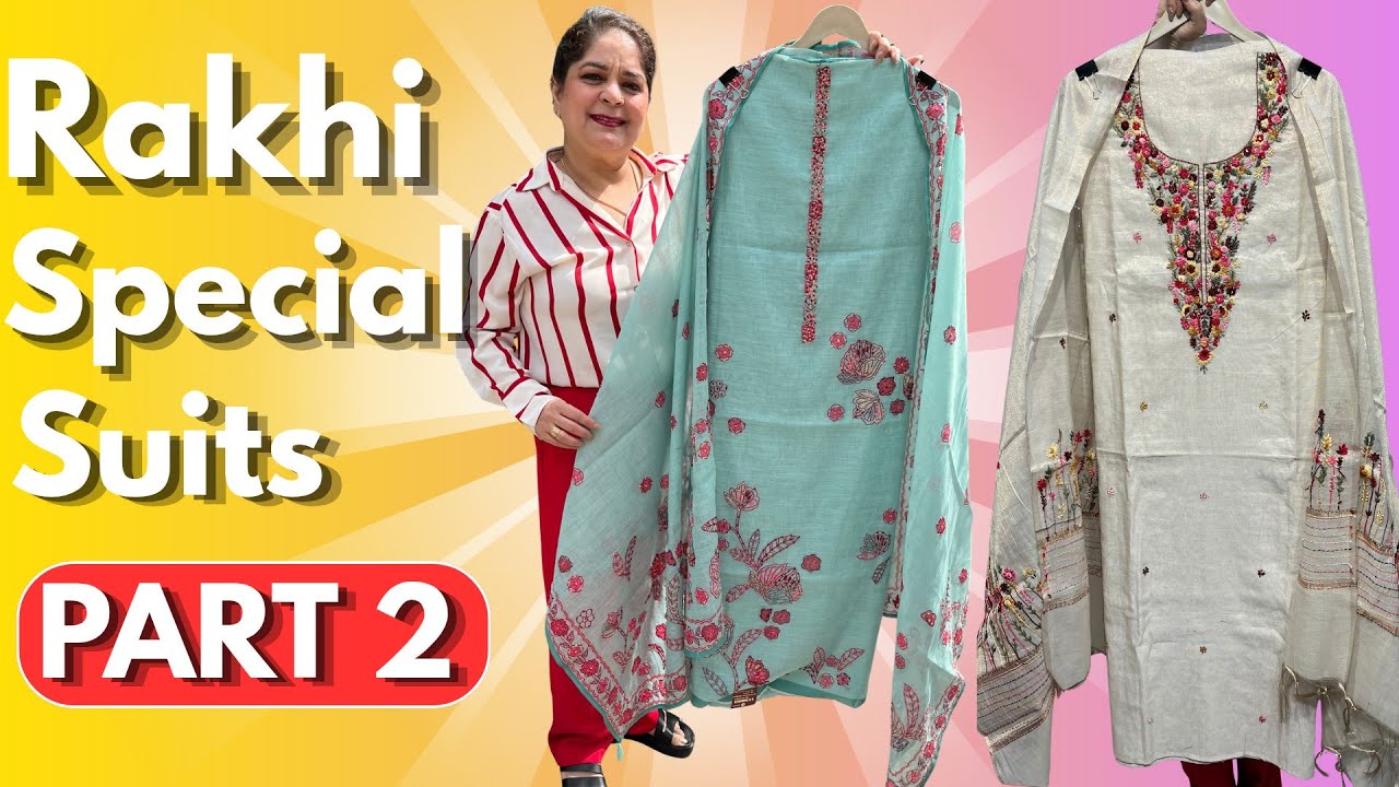 Rakhi Special Suits Part 2 | Party Wear Collection, Handwork Suit ...