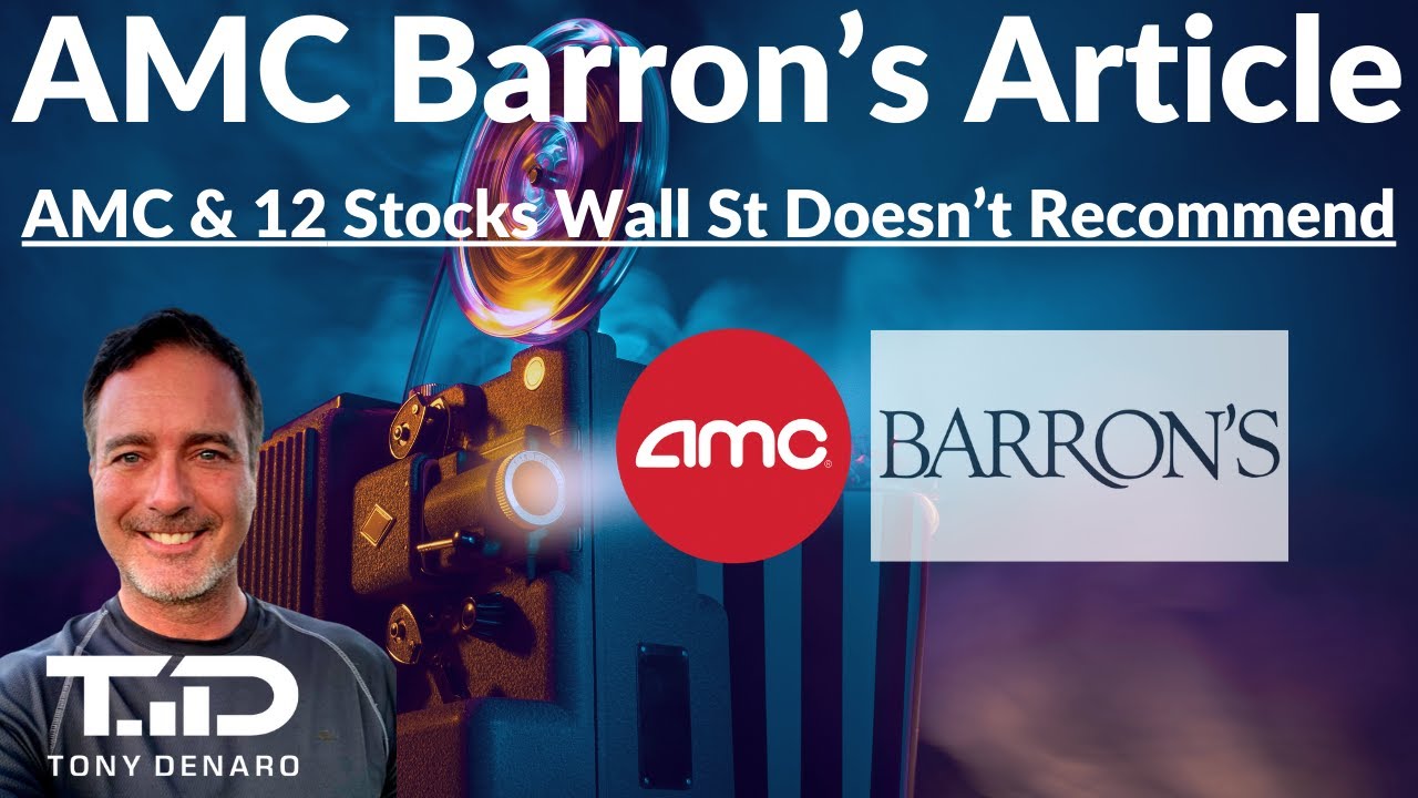 AMC Barron's - 13 Stocks Wall St Doesn't Recommend - YouTube
