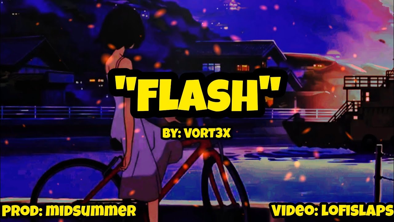 "Flash" by V0RT3X | Official lyric amv | Prod by @midsummer407 - YouTube