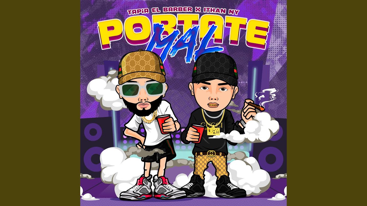 PÓRTATE MAL - YouTube