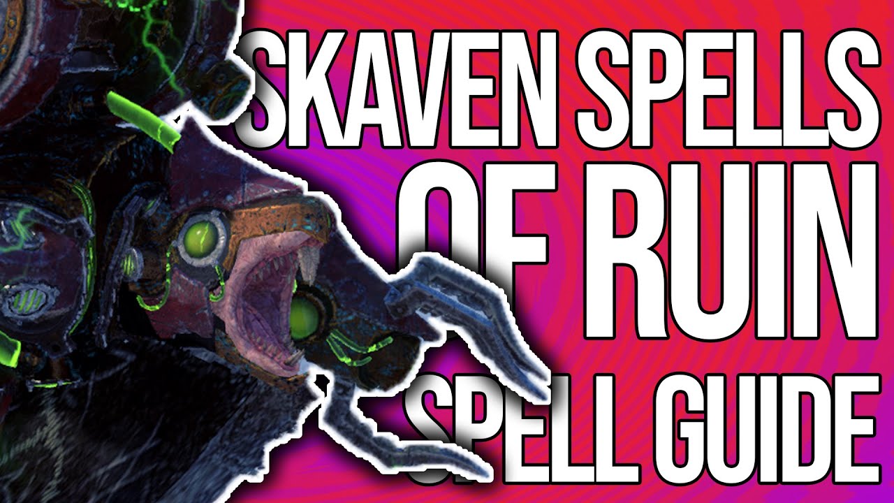 Skaven Spells of Ruin Guide | Total War: Warhammer 2 - YouTube