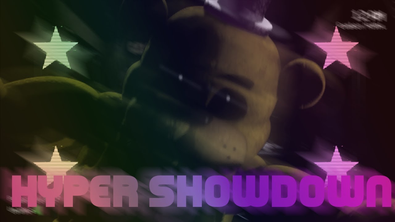 FNAF SCN | Hyper Showdown | COMPLETE (First Non-dev victor) - YouTube