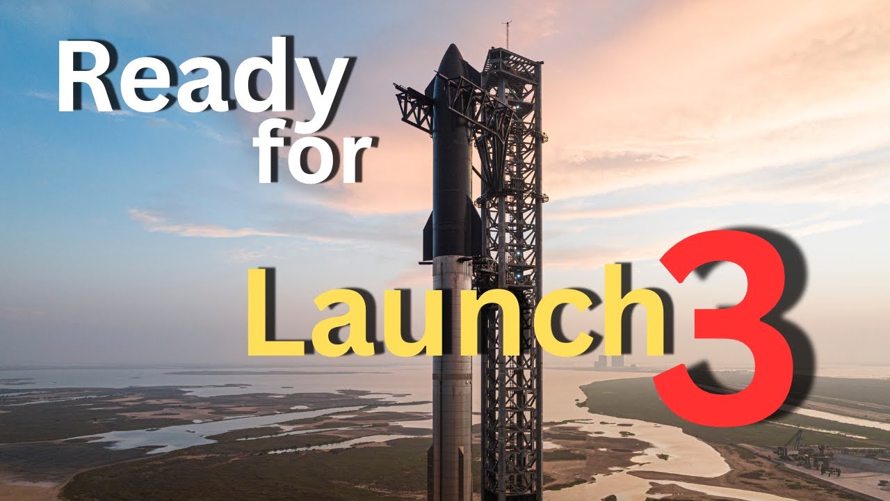 SpaceX Starship Ready for Test Flight 3 - YouTube