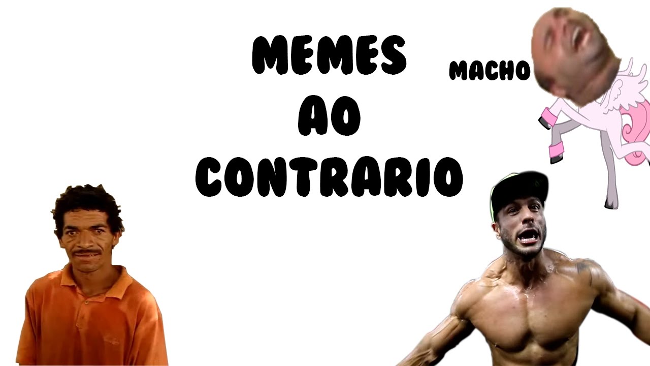 (video extra) E se os memes fossem ao contrario? - YouTube