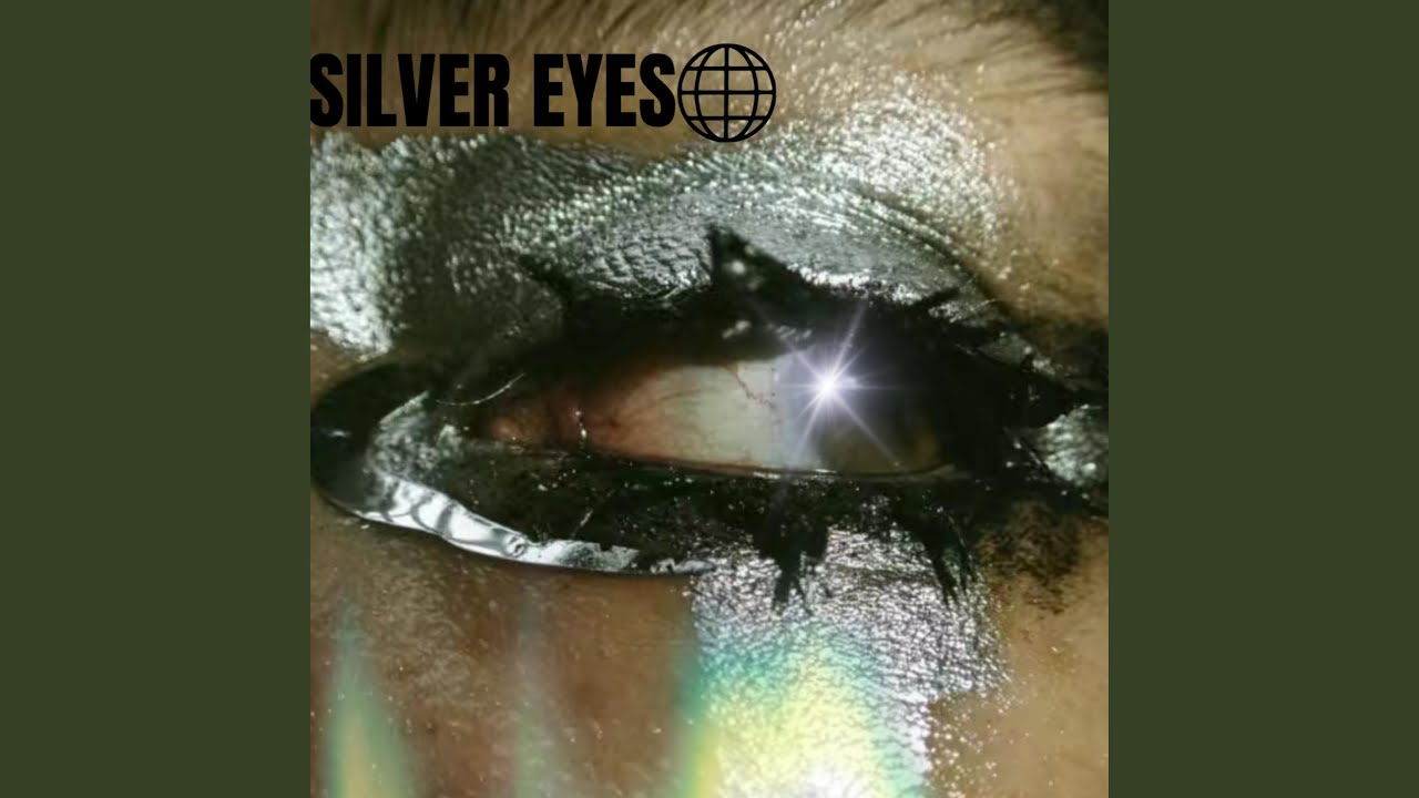 Silver Eyes - YouTube