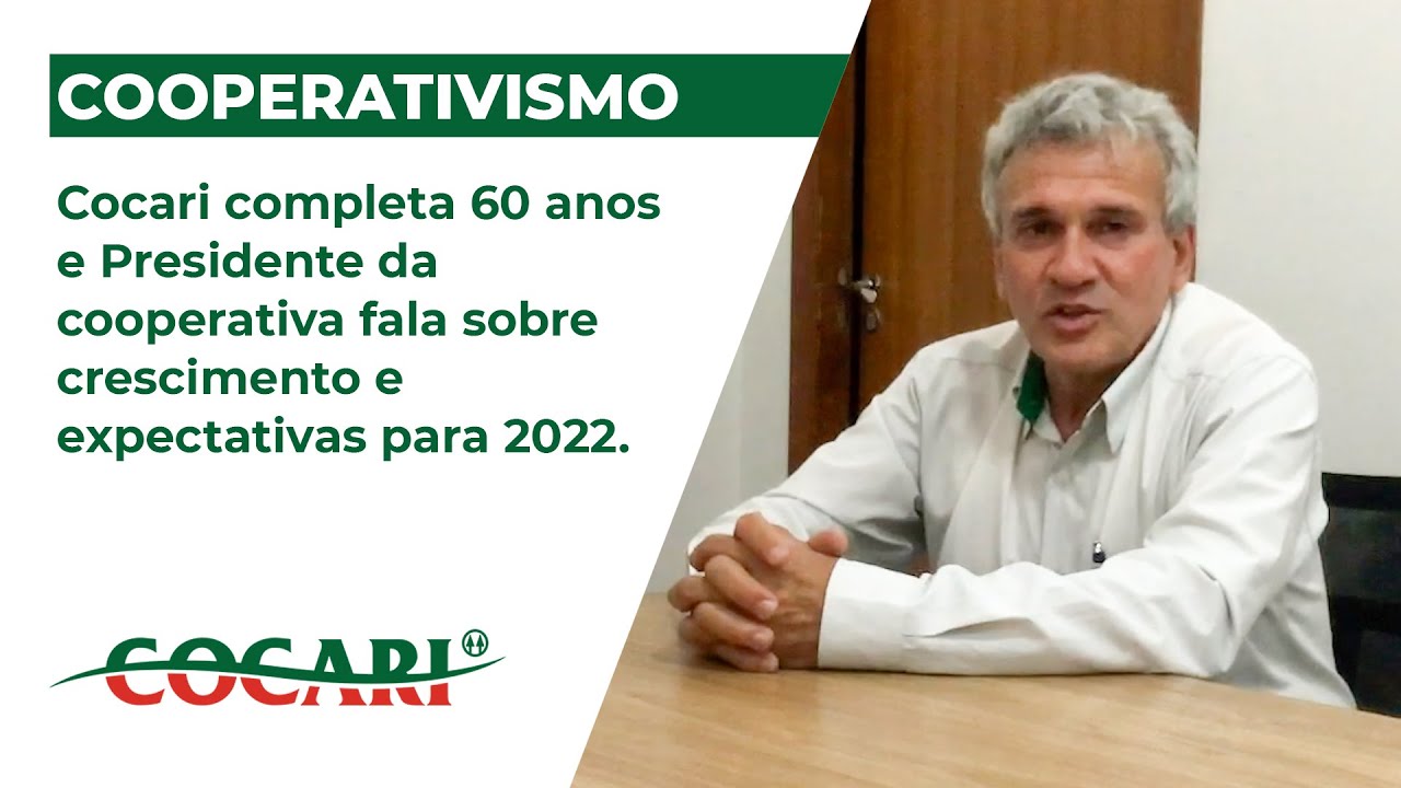 Cocari completa 60 anos e Presidente da cooperativa fala sobre ...