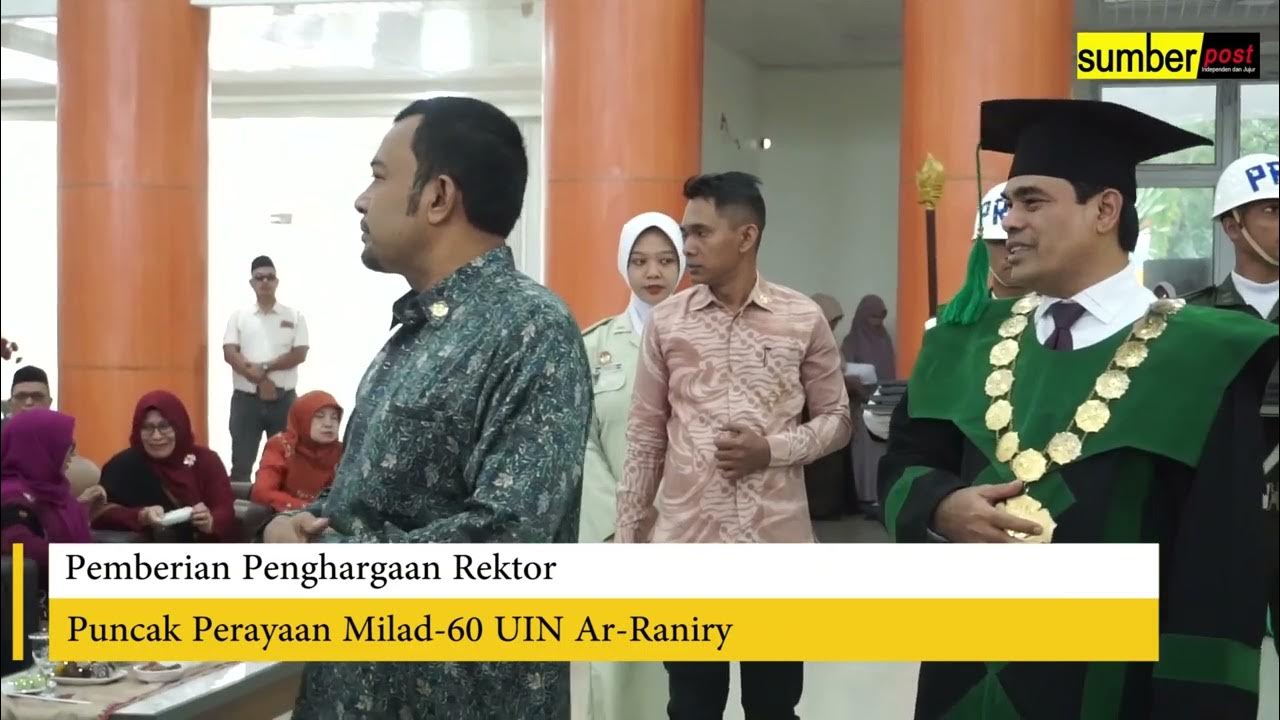 RAPAT SENAT TERBUKA | Puncak Milad UIN Ar-Raniry Ke-60 Tahun - YouTube