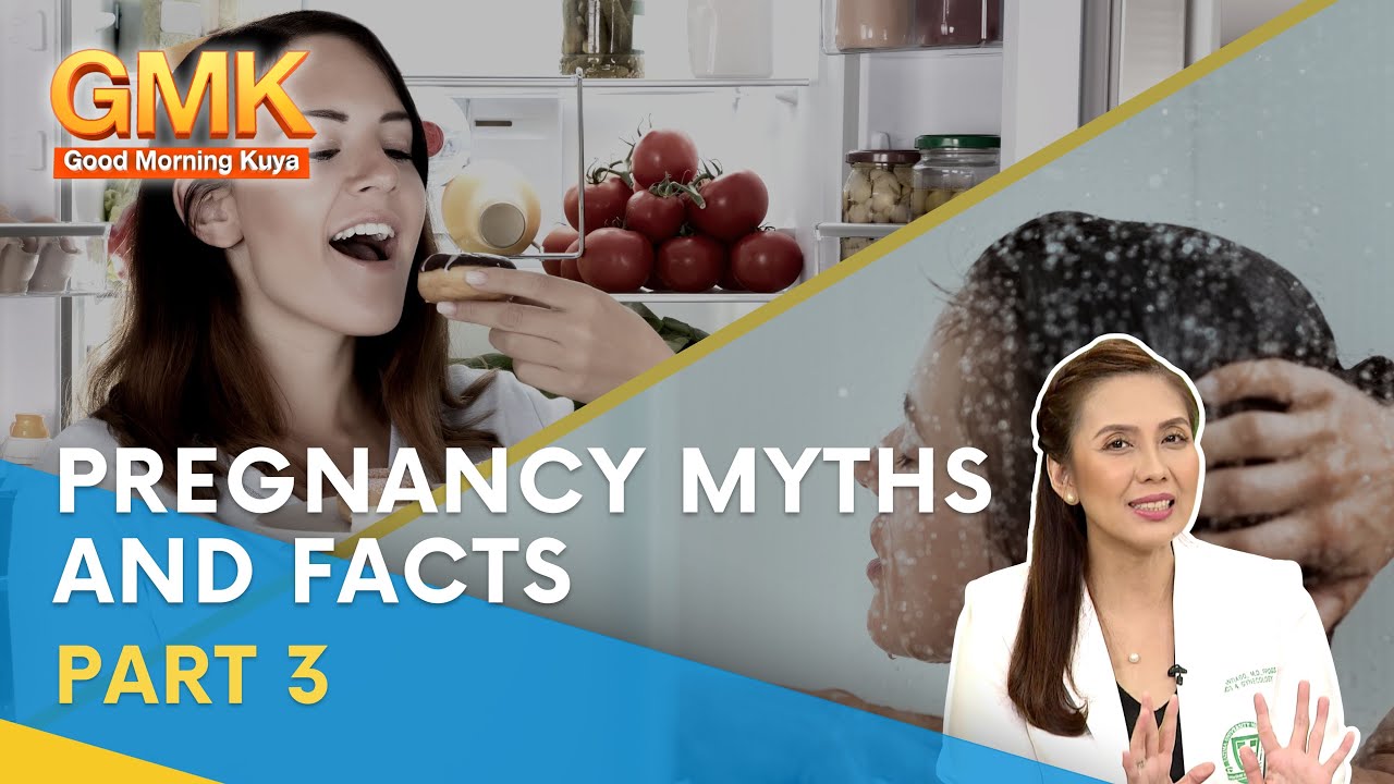 Pregnancy Myths and Facts (Part 3) | Usapang Pangkalusugan - YouTube