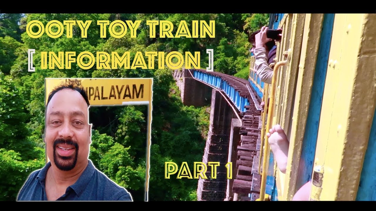 OOTY TOY TRAIN | INFORMATIONS | PART 1 | MTP TO UAM | CG'S WORLD - YouTube