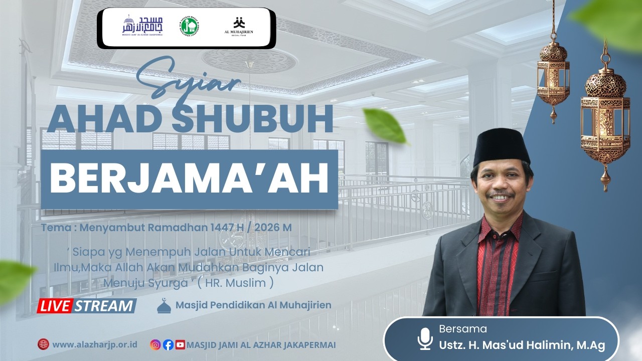 LIVE : Syiar Ahad Shubuh Bersama Ust. H. Mas'ud Halimin, M.Ag - YouTube
