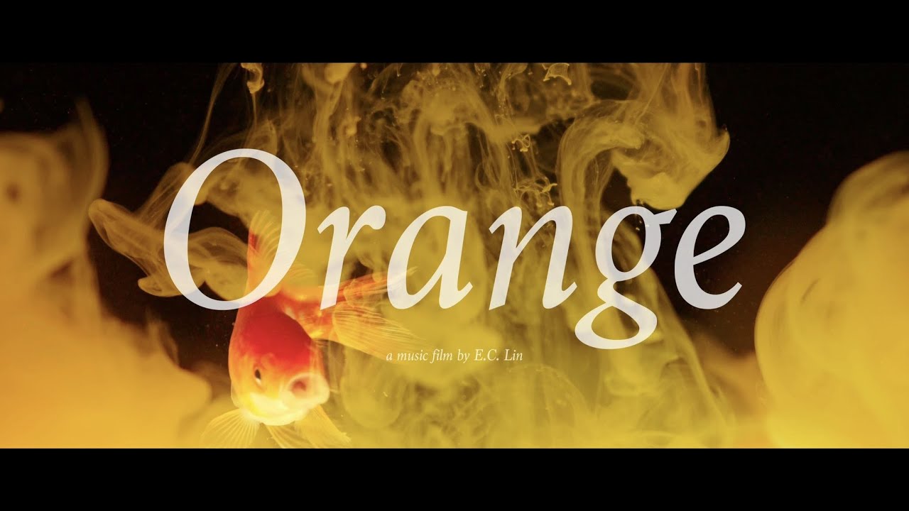 Music Film "Orange" - YouTube