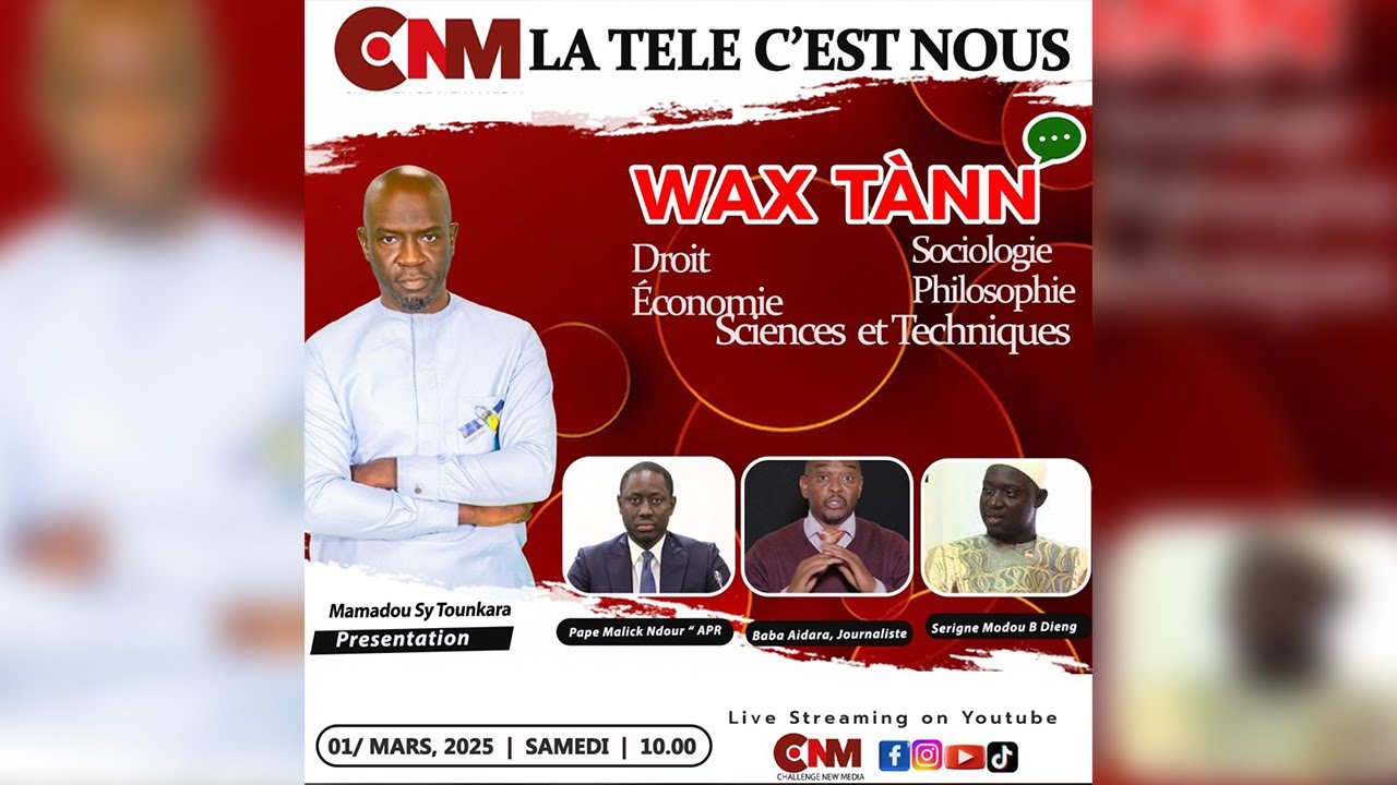 🛑EMISSION WAX TANN PR: MAMADOU SY TOUNKARA INVITE- PAPE MALICK NDOUR ...