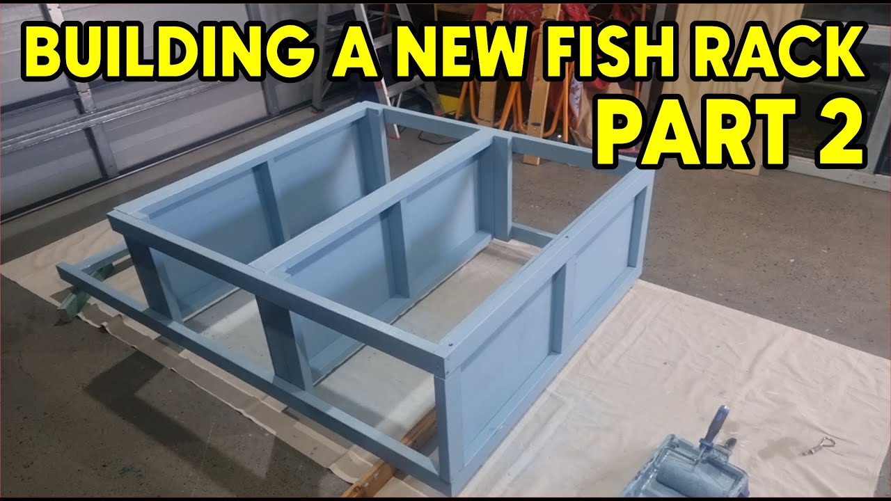 A splash of paint doesn't look bad! Building a new fish rack part 2 ...