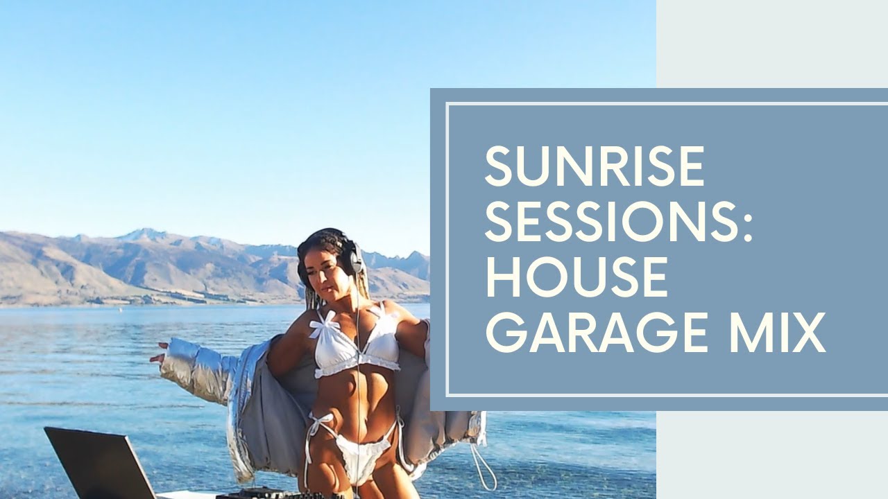 Sunrise sessions tech future soul house and garage - YouTube