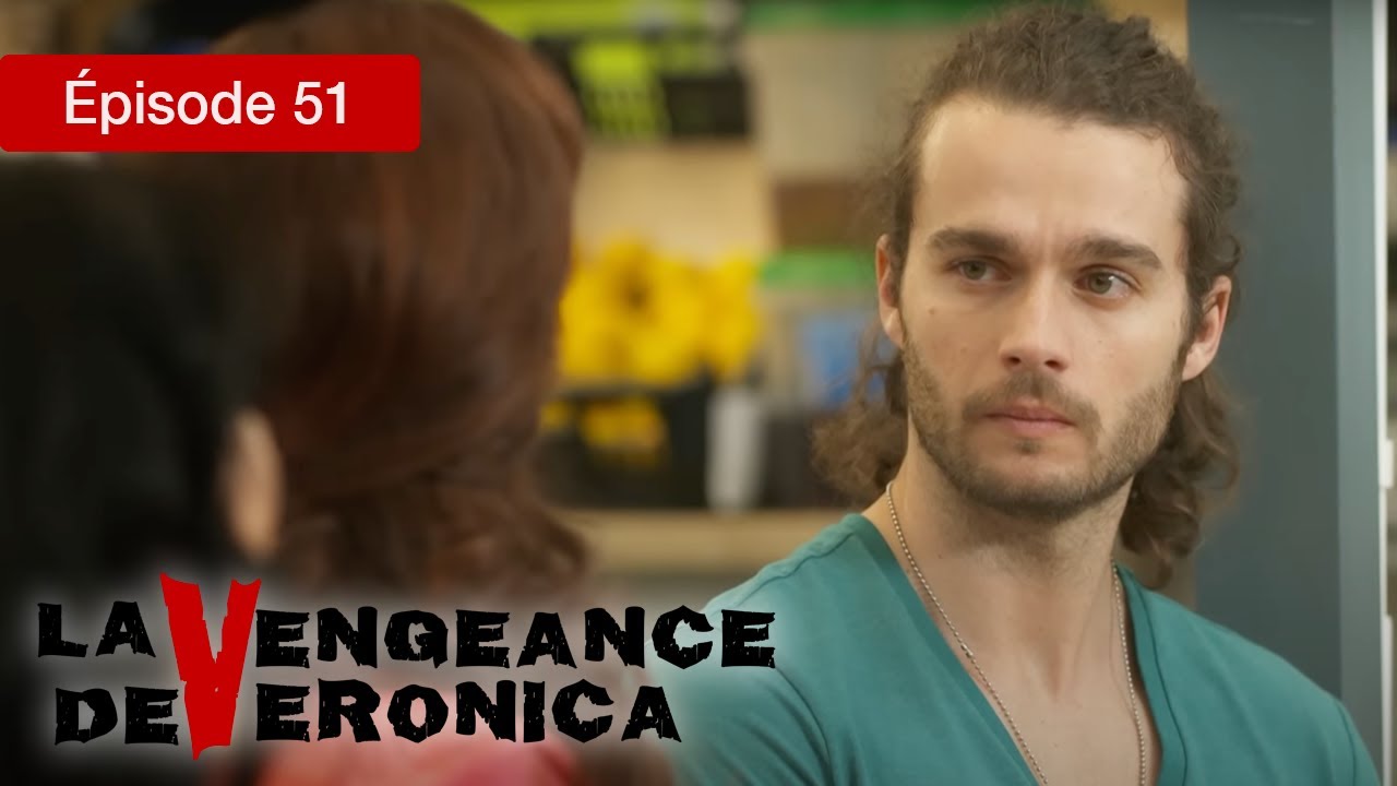 La Vengeance de Verónica - EP 51 - Trahison, Passion et Justice - Série ...