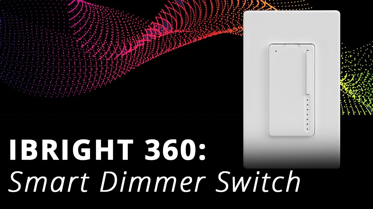 IBRIGHT | Smart Dimmer Switch - YouTube