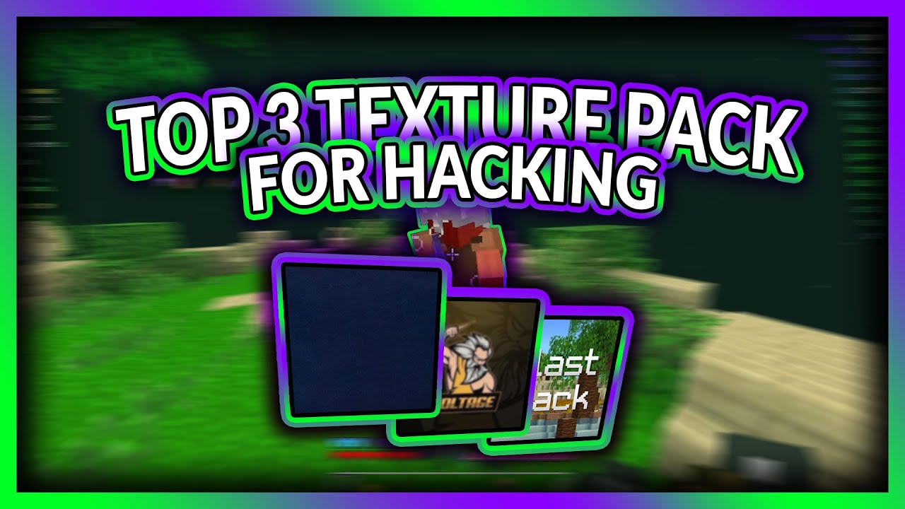 Top 3 texture pack for hacking - YouTube
