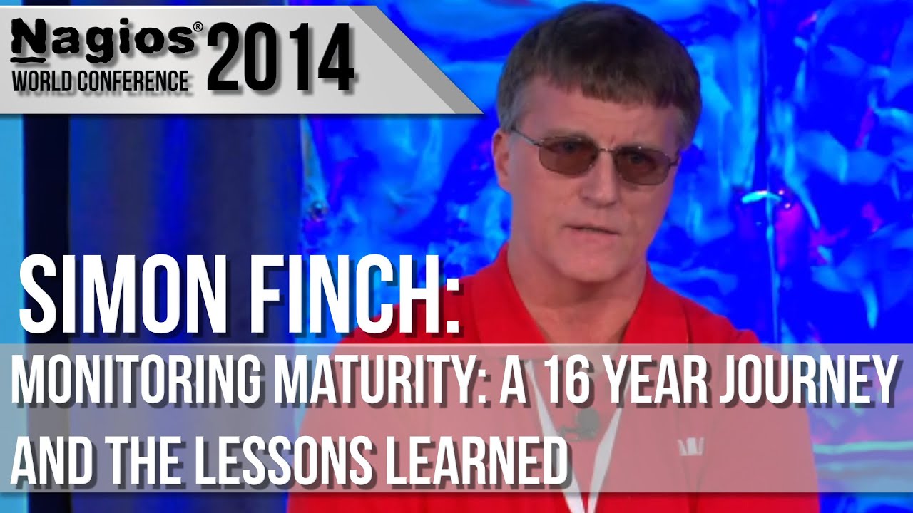 Simon Finch: Monitoring Maturity - A 16 Year Journey and the Lessons ...