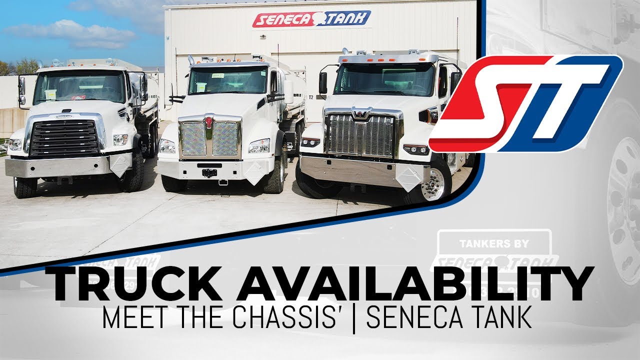 Truck Availability | Meet the Chassis' | Seneca Tank - YouTube