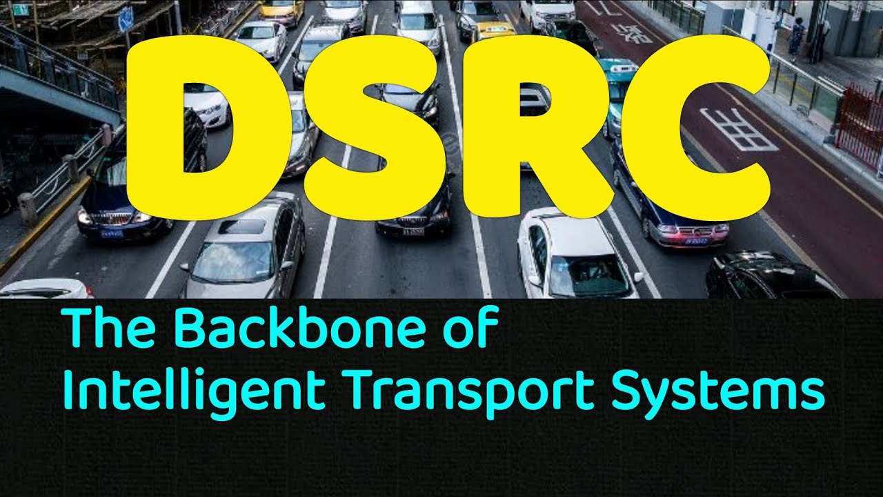 DSRC: The Backbone of Intelligent Transport Systems @AyushKaari - YouTube