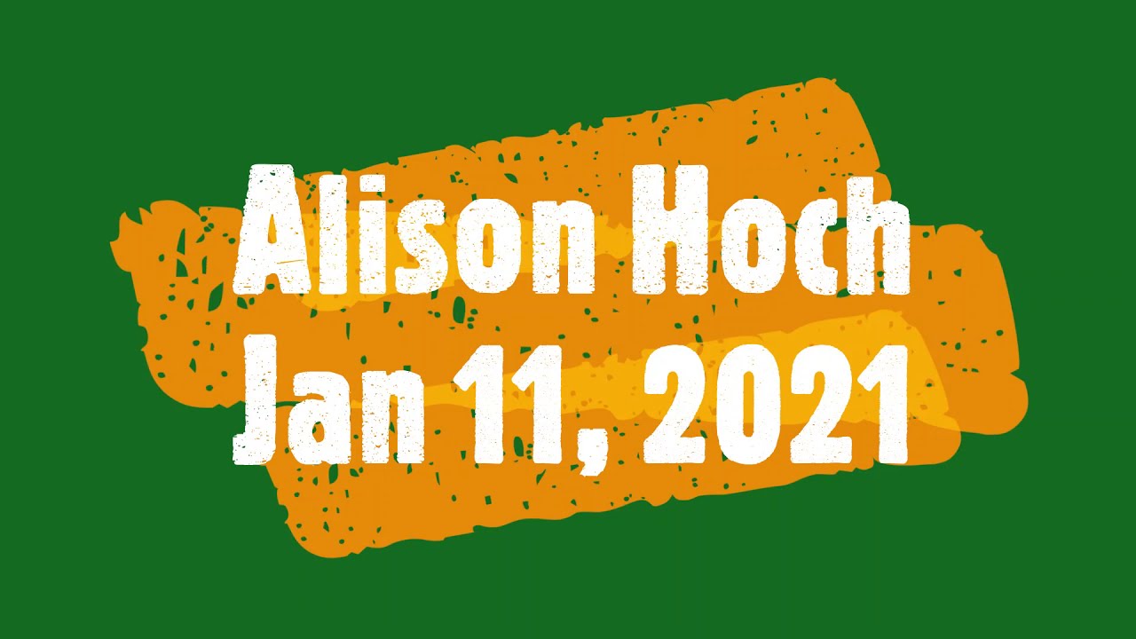 Alison Hoch ~ 1-11-21 - YouTube