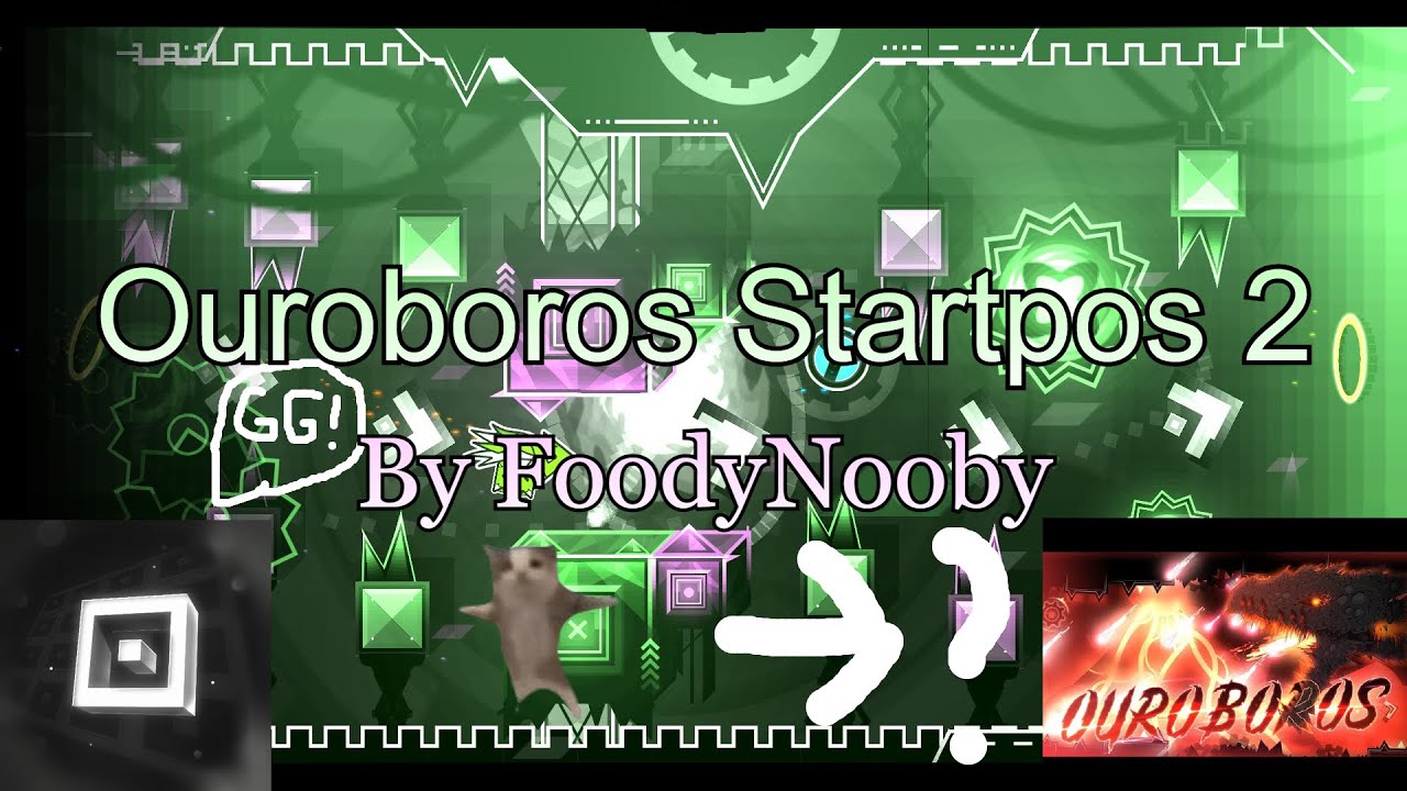 (22nd Extreme Demon) Ouroboros Startpos 2 100% | By FoodyNooby - YouTube