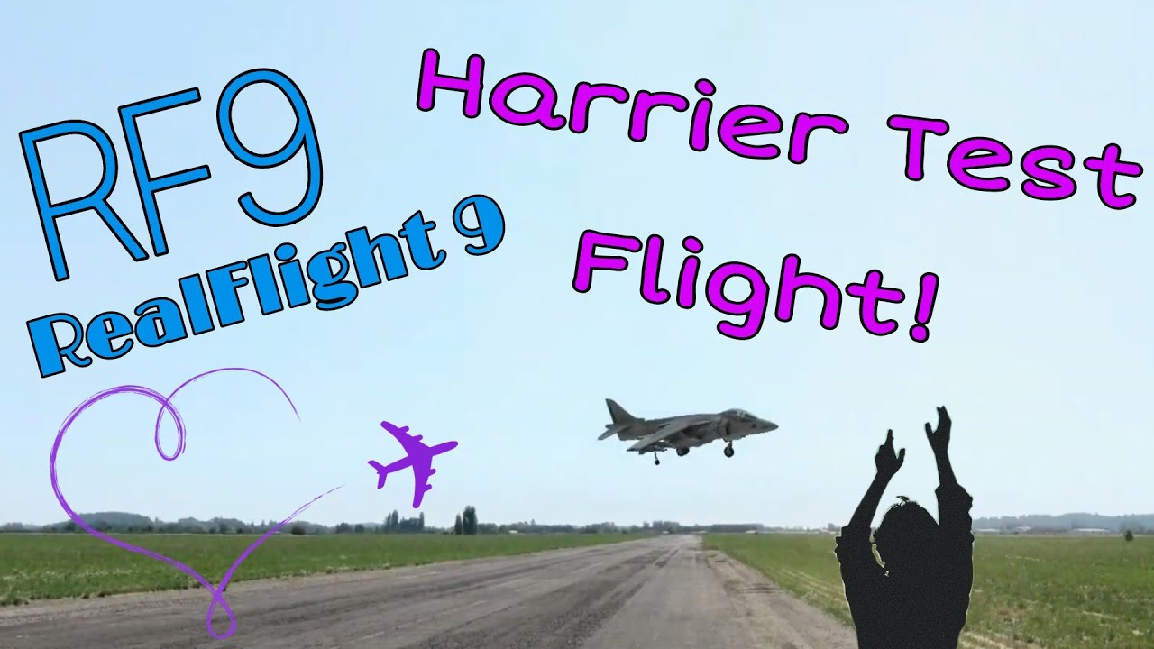 RealFlight 9 - Harrier Test - RC Simulator - YouTube
