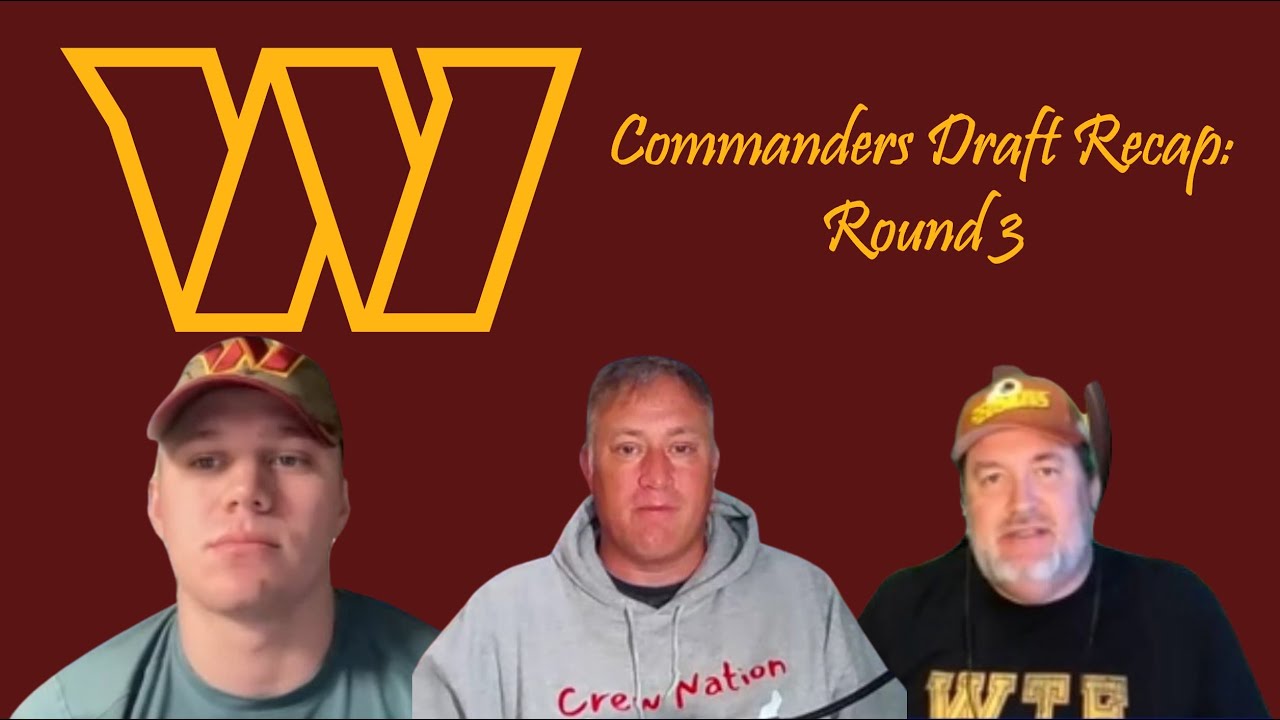 Washington Commanders Draft Recap Round 3 - YouTube