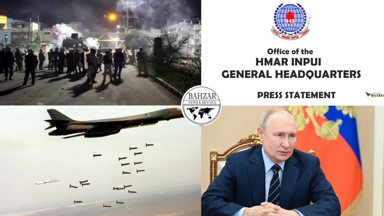 Manipur: Hmar Inpui-te an tawng chhuak ve ta! Ukraine: Russia-in ...