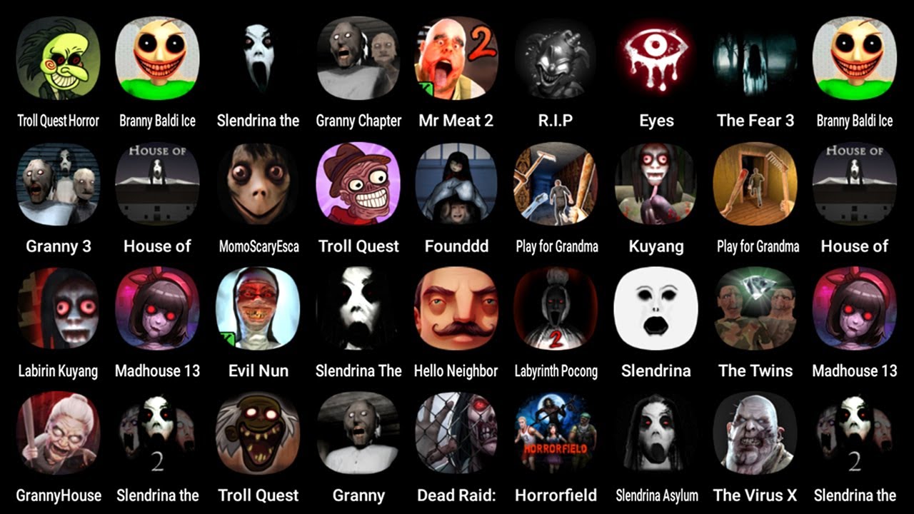 Troll Quest Horror, Branny Baldi, Slendrina The Cellar, Granny 2, Mr ...
