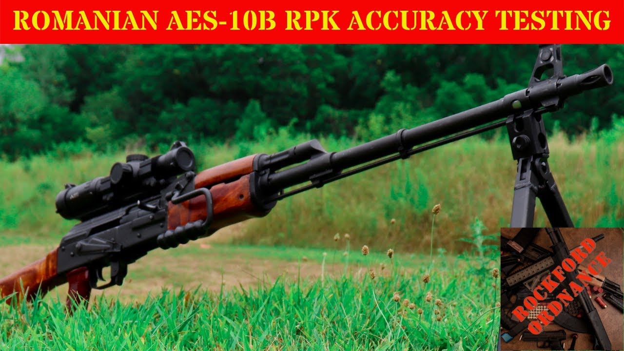 ROMANIAN AES-10B RPK ACCURACY TESTING - YouTube