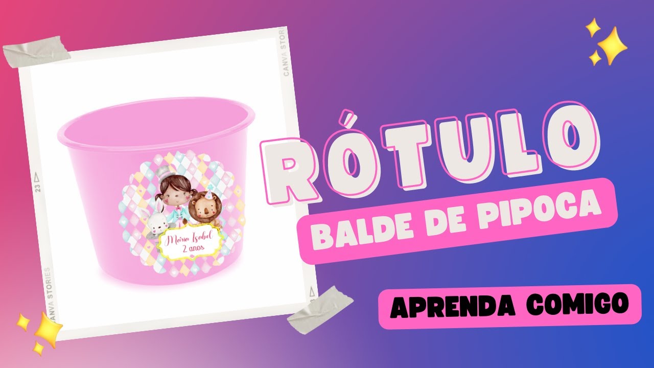 COMO FAZER ROTULOS PARA BALDE DE PIPOCA NO STUDIO - YouTube