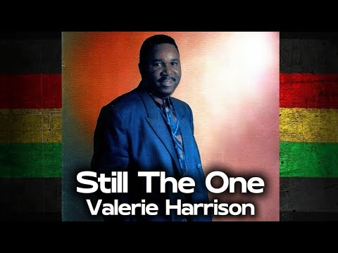 Valerie Harrison - Still The One ( Reggae Legendado) Lyric - YouTube