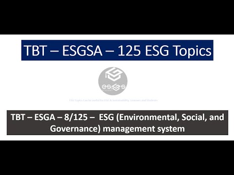 TBT - ESGSA - 8/125 - ESG Management System @esgsacademy6537 - YouTube