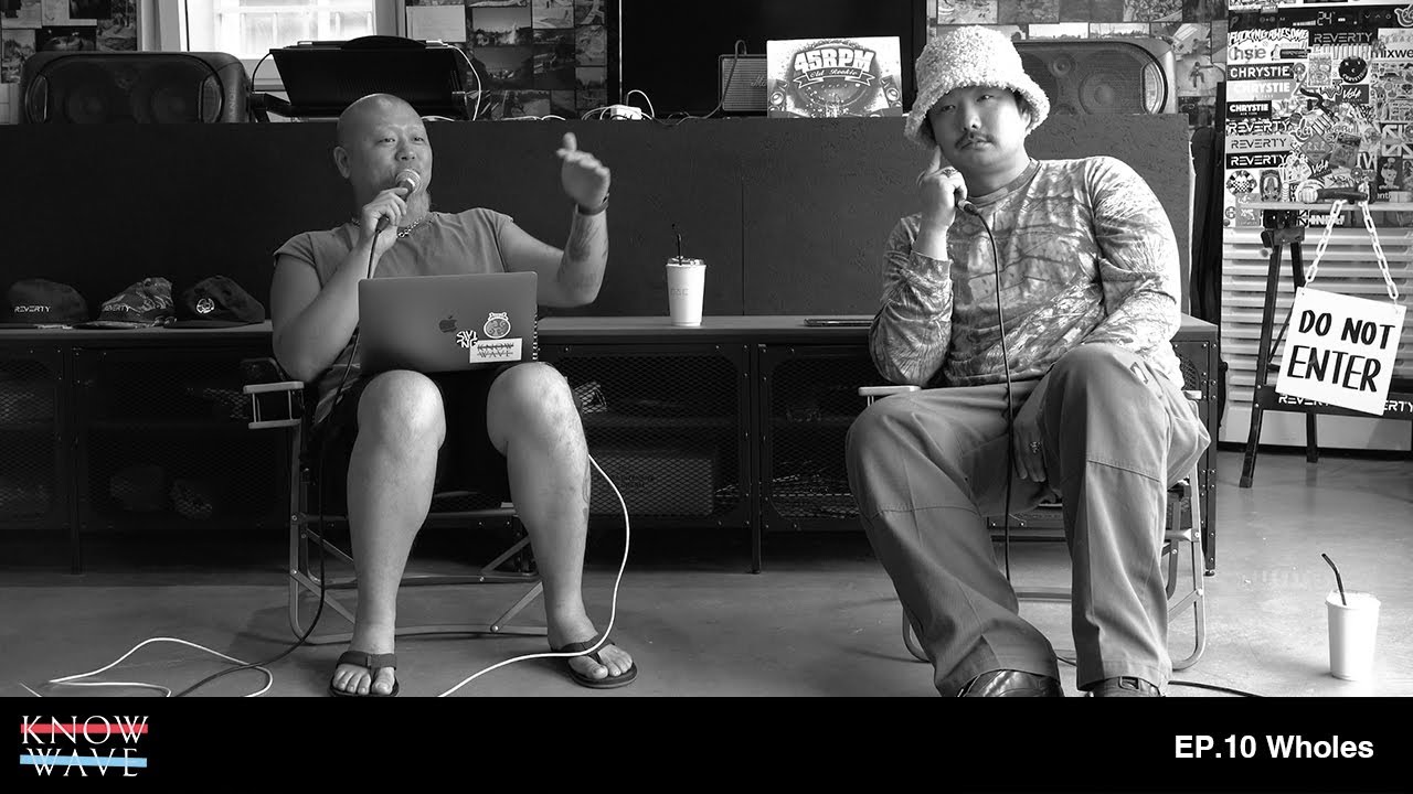 KNOW-WAVE RADIO EP.10 @Wholes - YouTube