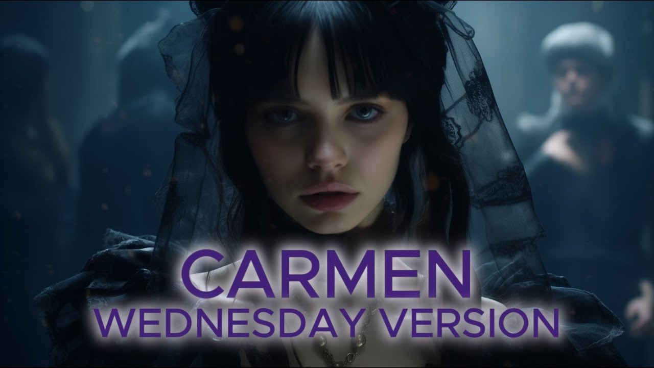Wednesday Plays Carmen - YouTube