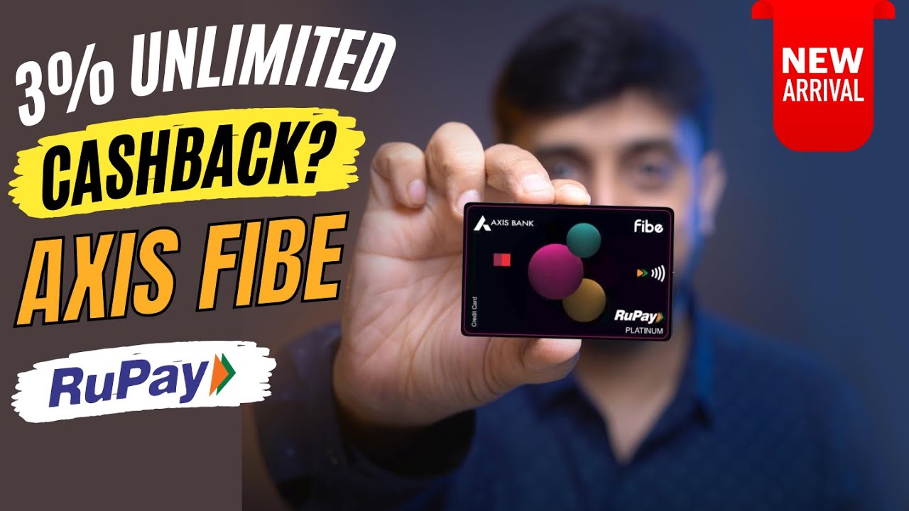 Axis Fibe Rupay Credit Card Launched | Axis Fibe Credit Card Review ...