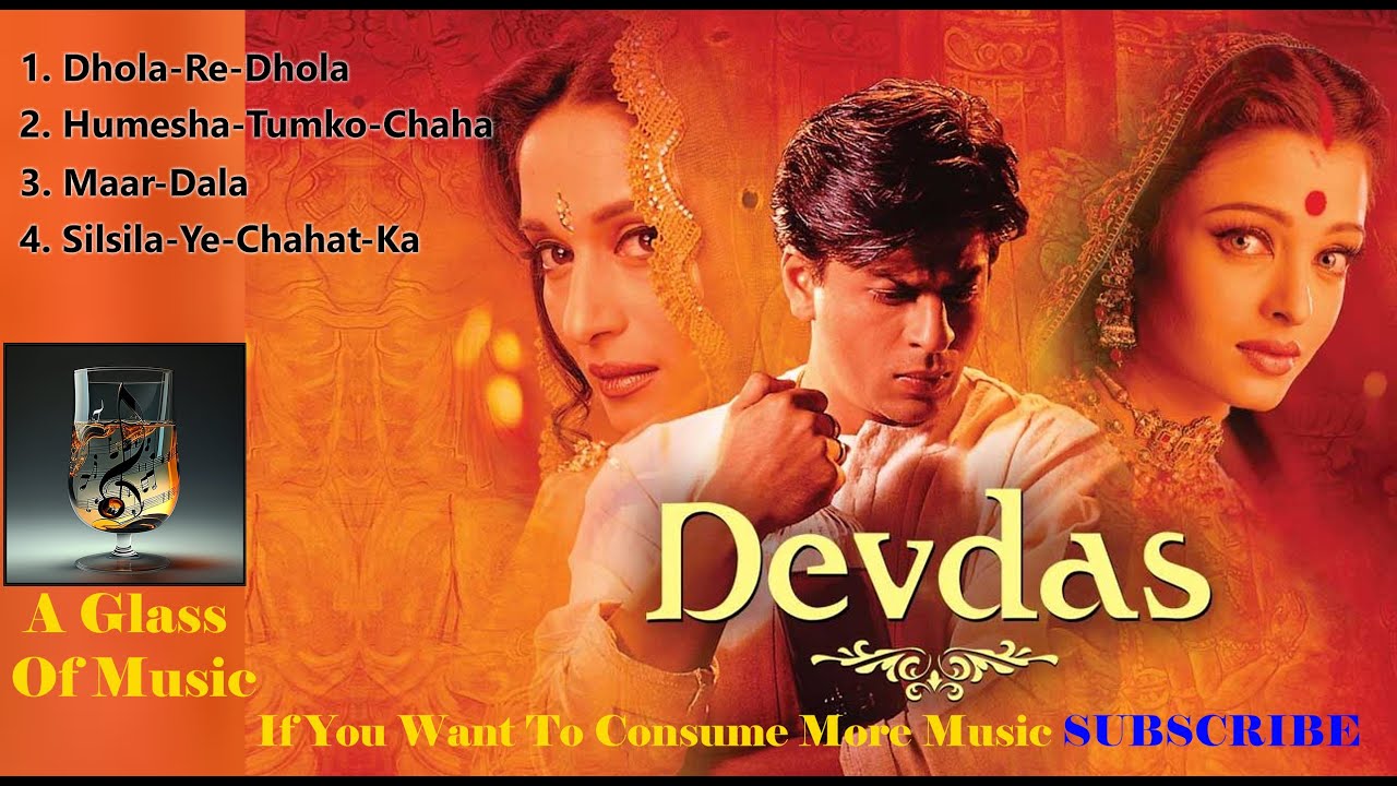Devdas Movie Songs - YouTube