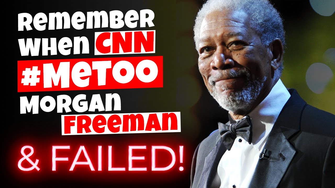 Remember when CNN metoo Morgan Freeman - YouTube
