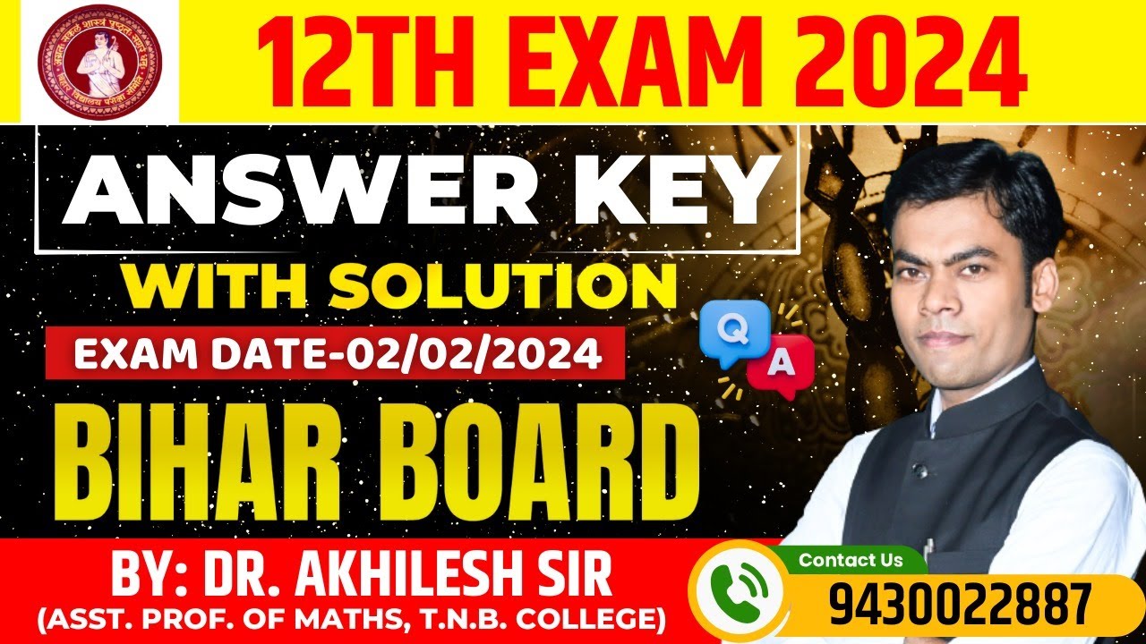 Bihar Board || Answer Key || 12th Exam 2024 || By: Dr. Akhilesh Sir ...