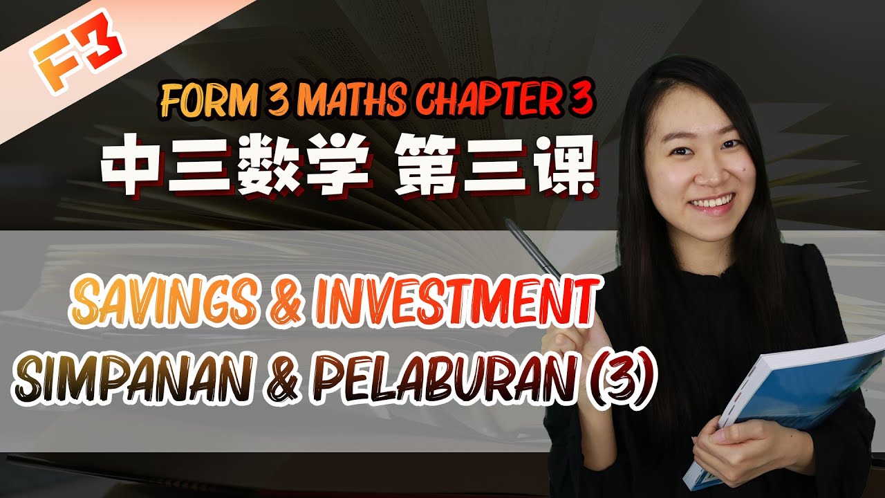 2021 中三数学第三课 | Maths Form 3 Chapter 3 Savings & Investment | Simpanan ...